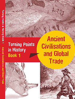 Book 1: Ancient Civilizations and Global Trade commissioned by The ...